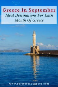 Greece In September -Your Ideal Destinations For Each Month Of Greece
